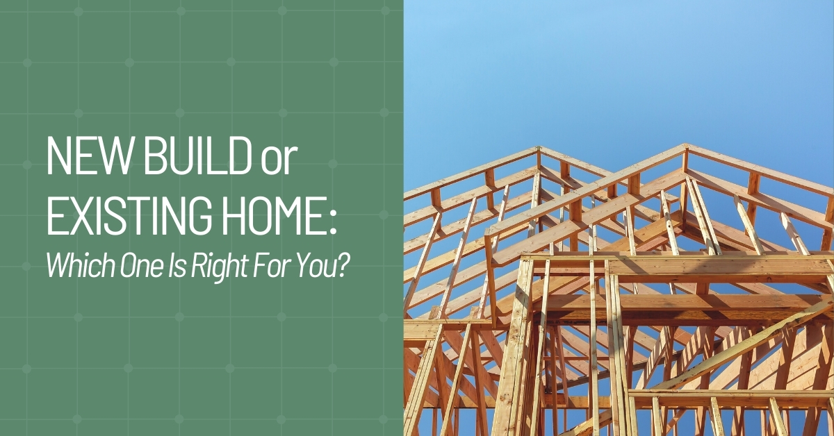 New Build or Existing Home: Which One Is Right for You? - Rachel ...