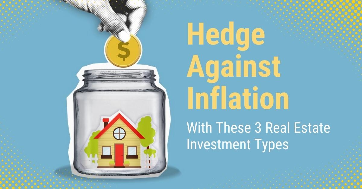 Hedge Against Inflation With These 3 Real Estate Investment Types ...