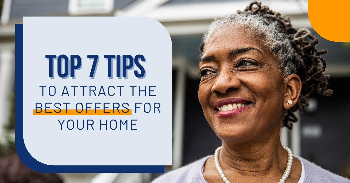Top 7 Tips To Attract The Highest Offers for Your Home - Rachel ...